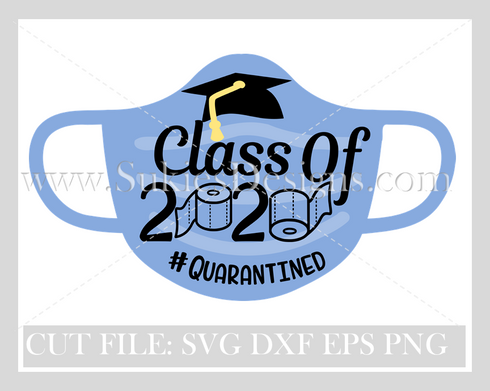 Class of 2020 Seniors Graduation 2020 DIGITAL DOWNLOAD- SVG,DXF, EPS, PNG