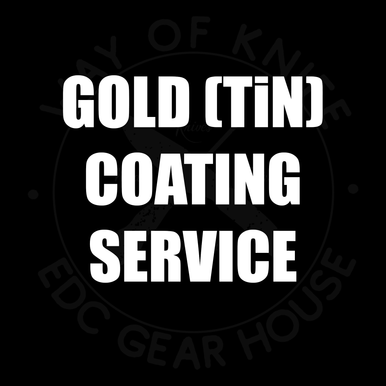 Gold (TiN) Coating Service - Way Of Knife & EDC Gear House
