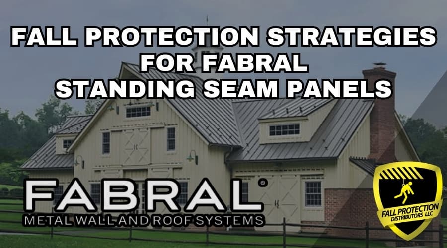 Fall Protection Anchors For Fabral Standing Seam Systems - Fall ...