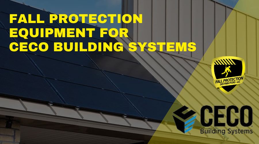Fall Protection Solutions For Ceco Standing Seam Panels - Fall Protection Distributors, LLC