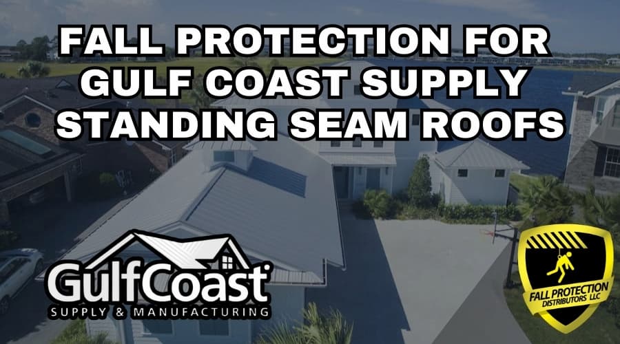 Fall Protection Strategies For Gulf Coast Supply Roofs - Fall ...