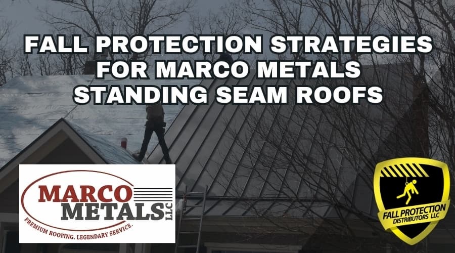Fall Protection Anchors for Marco Metals Roofs - Fall Protection ...