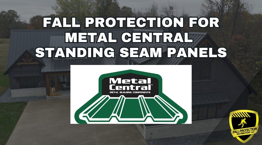 Fall Protection Strategies For Metal Central H-Loc Roofs - Fall ...