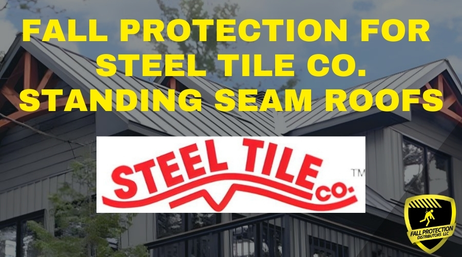 Fall Protection Strategies For Steel Tile Co Standing Seam Roofs - Fall ...