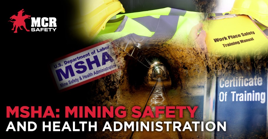 MSHA: Mining Safety and Health Administration - MCR Safety - B2B