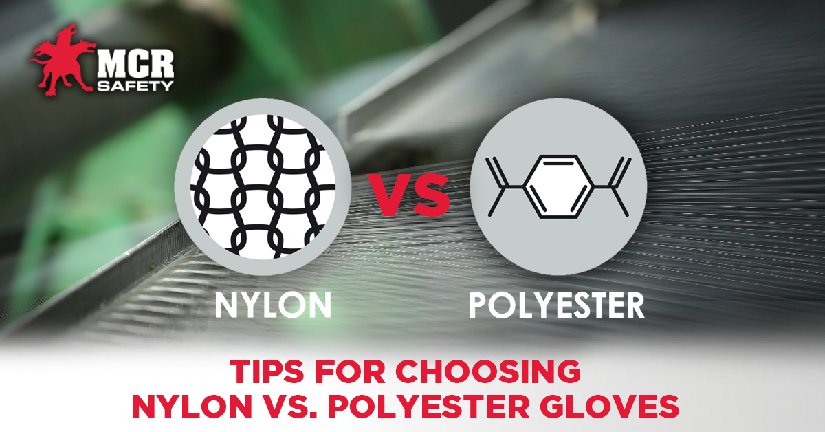 Tips for Choosing Nylon vs. Polyester Gloves - MCR Safety - B2B