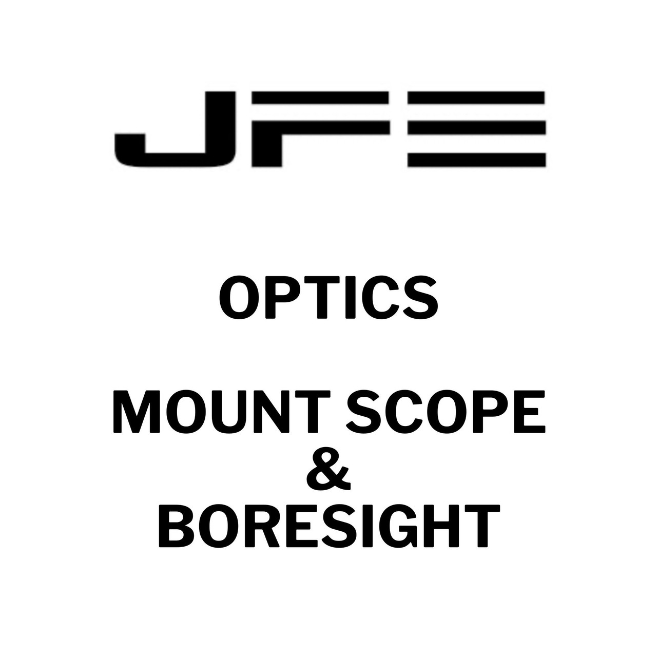 Rifle Scope Installation and Bore Sight Service at Joint Force Enterprises