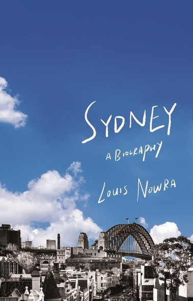 Sydney : A Biography - The Bookshop Darlinghurst