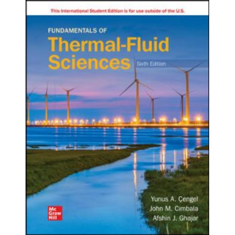 ISE Fundamentals of Thermal-Fluid Sciences (6th Edition) Yunus Cengel ...