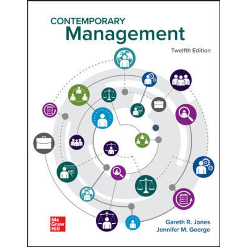 Contemporary Management (12th Edition) Gareth Jones and Jennifer George ...