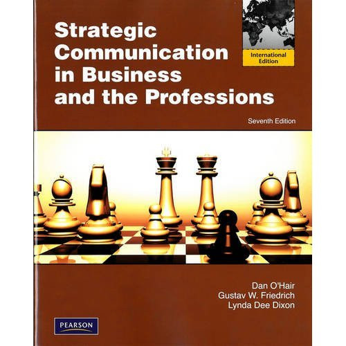 9780205782130 | Strategic Communication in Business and the Professions ...