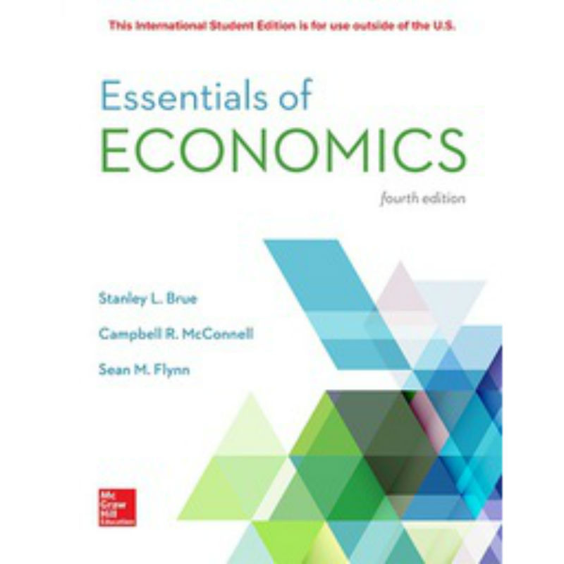 Essentials of Economics (4th Edition) Stanley Brue, Campbell McConnell ...