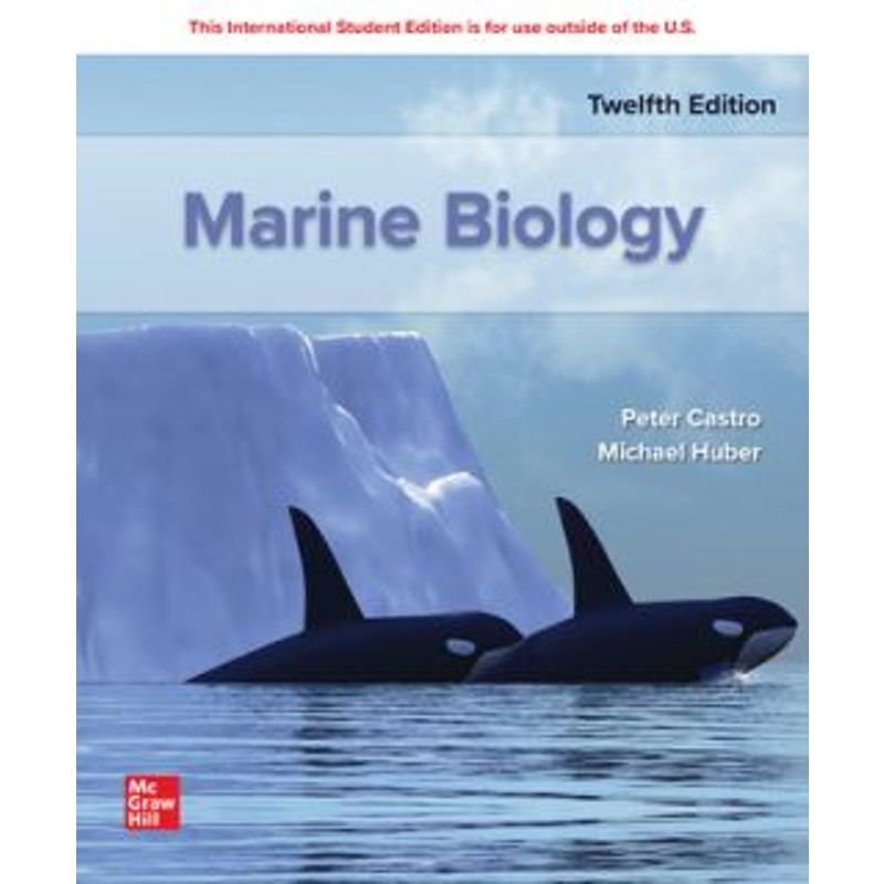 ISE Marine Biology (12th Edition) Peter Castro and Michael Huber ...