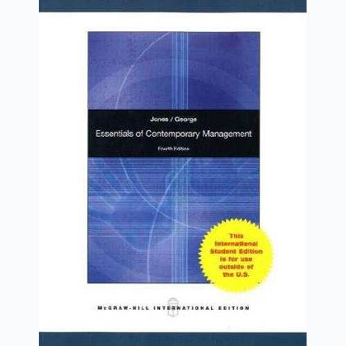 9780078137228 | Essentials Contemporary Management (4th Edition) Jones