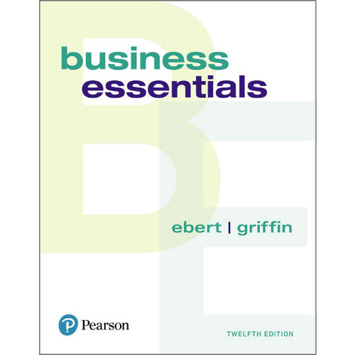 Business Essentials (13th Global Edition) Ronald J. Ebert | 9781292426938
