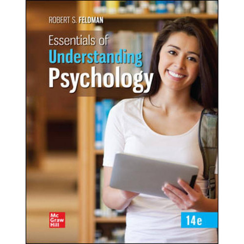 Essentials of Understanding Psychology (14th Edition) Robert Feldman ... Essentials of Understanding Psychology (14th Edition) Robert Feldman ...