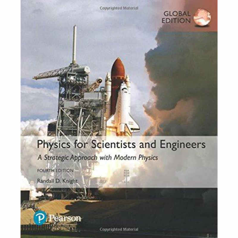 Physics for Scientists and Engineers: A Strategic Approach with Modern ...