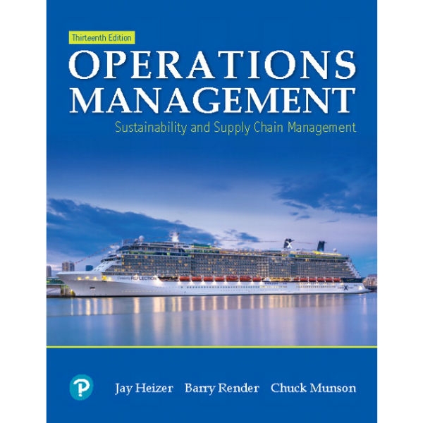 Operations Management: Sustainability and Supply Chain Management (13th ...