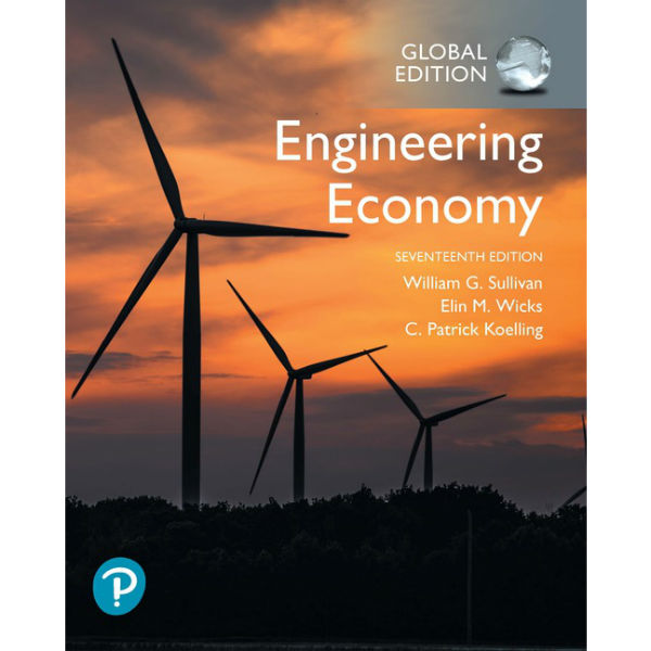 Engineering Economy (17th Edition) William G. Sullivan, Elin M. Wicks, C. Patrick Koelling ...