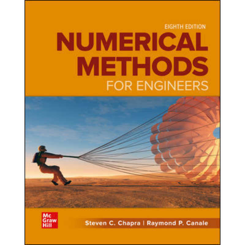 Numerical Methods for Engineers (8th Edition) Steven Chapra and Raymond ...