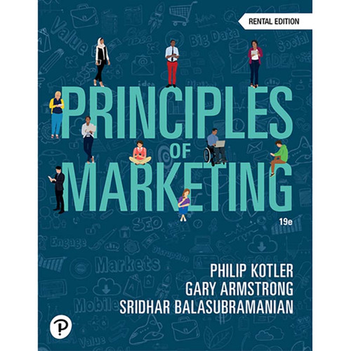 Principles of Marketing (19th Edition) Philip Kotler, Gary Armstrong | 9780137864898