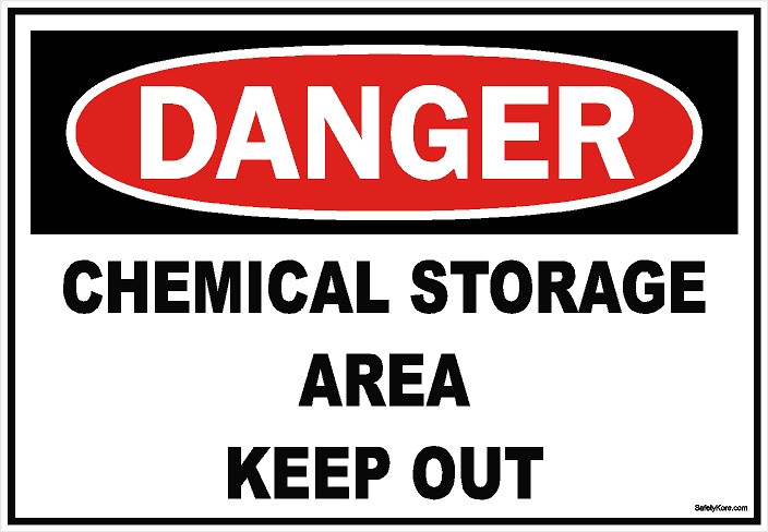 Chemical Storage Area Keep Out Sign