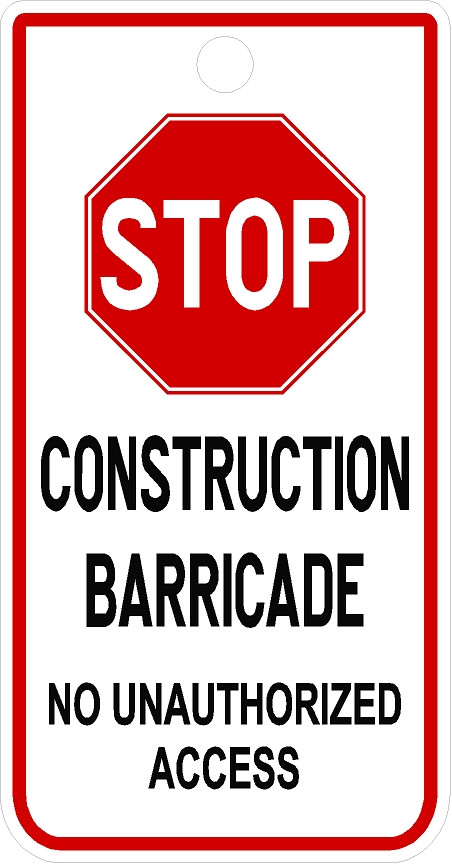 Stop Construction Barricade Tag