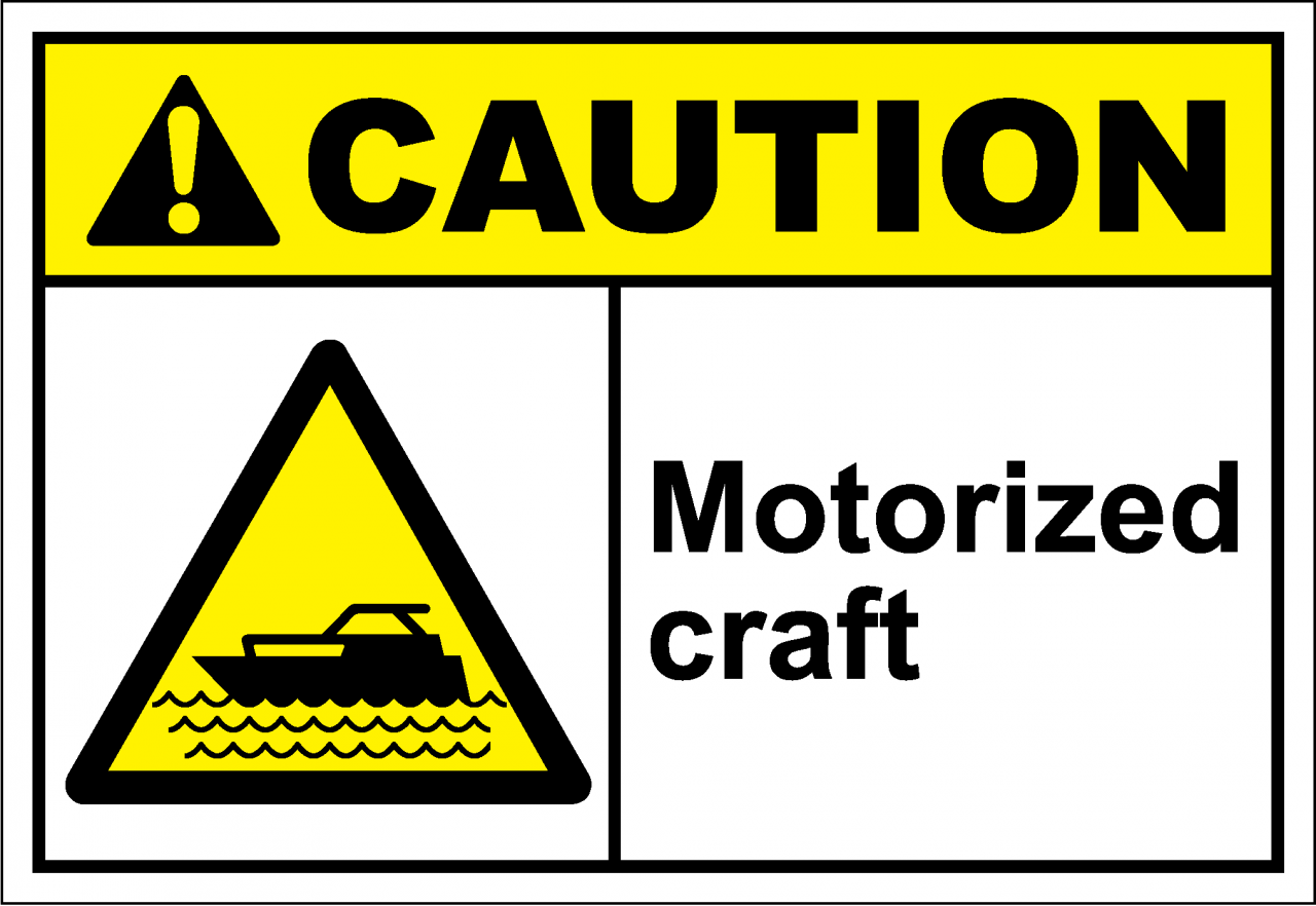 Caution Sign motorized craft