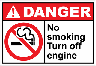 Danger Sign no smoking turn off engine