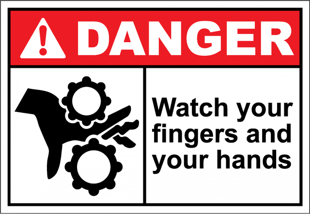 Danger Sign watch your fingers and your hands