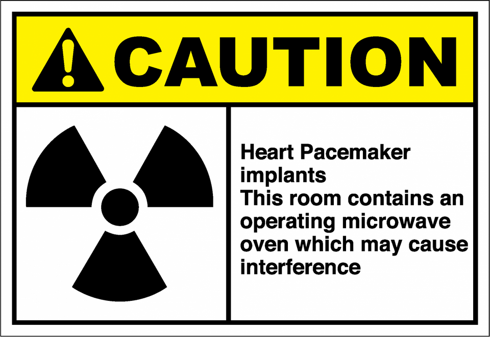 Caution Sign - heart pacemaker implants this room
