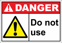 Danger Sign do not use