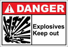 Danger Sign explosives keep out