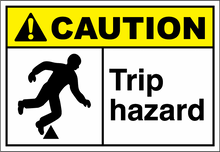Caution Sign trip hazard