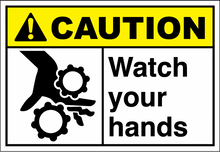 Caution Sign watch your hands