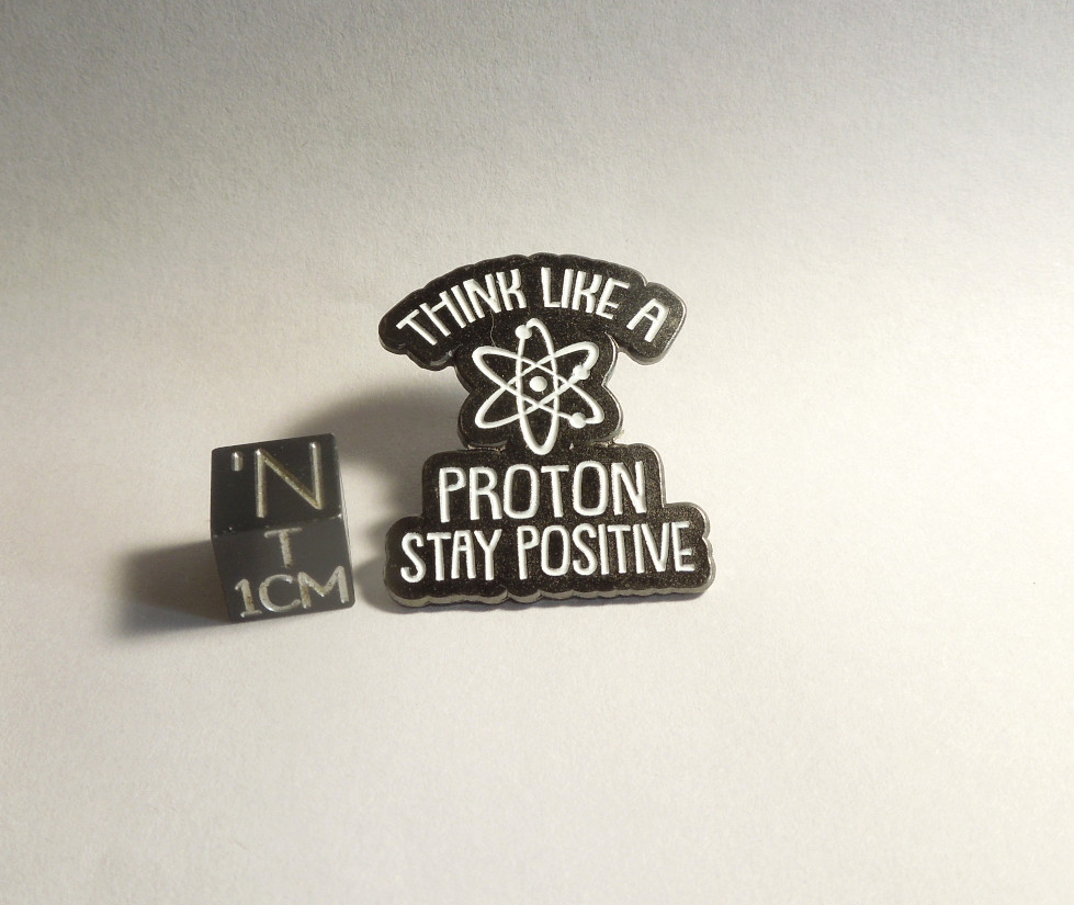 Think Like a Proton, Stay Positive, Enamel Pin - Galactic Stone & Ironworks