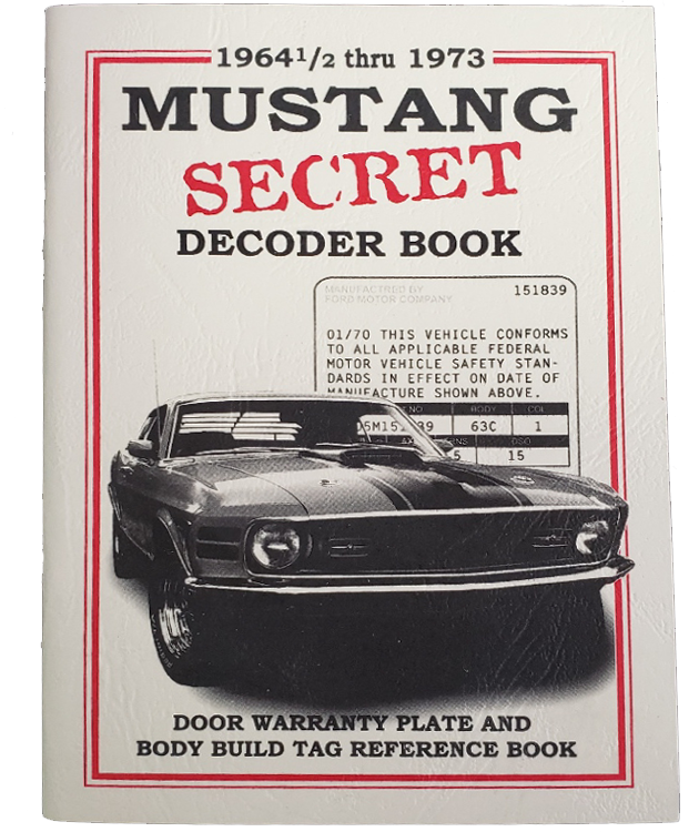 1964 1/2 - 1973 Mustang & Shelby Secret Decoder Book - StangStuff