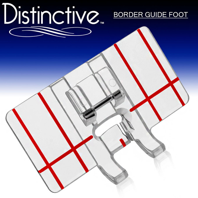 Distinctive Border Guide Sewing Machine Presser Foot