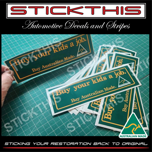 Buy Your Kids a Job - Buy Australian Made Decal - STICKTHIS Automotive ...