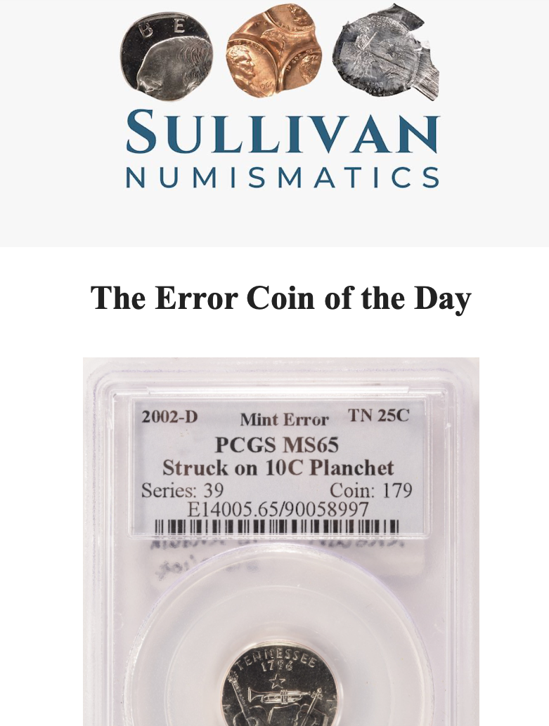 Error Coin Blog Post 4-15-2025 - Sullivan Numismatics, Inc