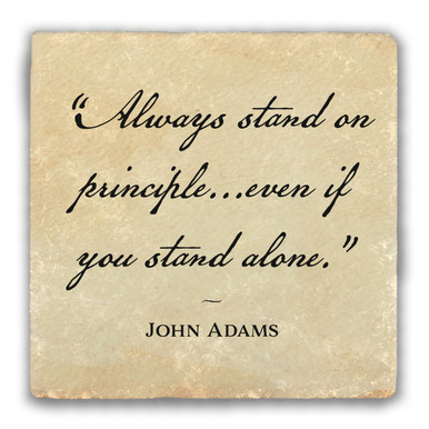 "Always Stand On Principle" Tumbled Stone Tile - Nelson Gifts Wholesale