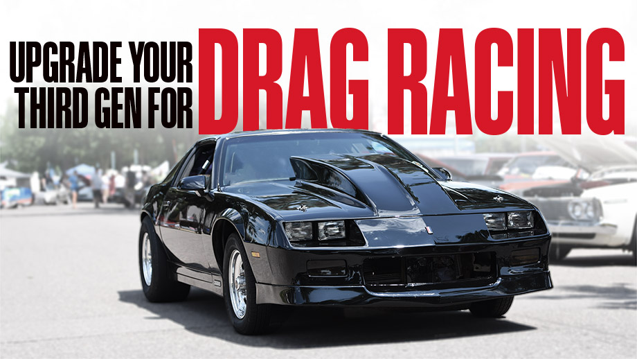 3rd Gen Camaro Drag Racing Kit