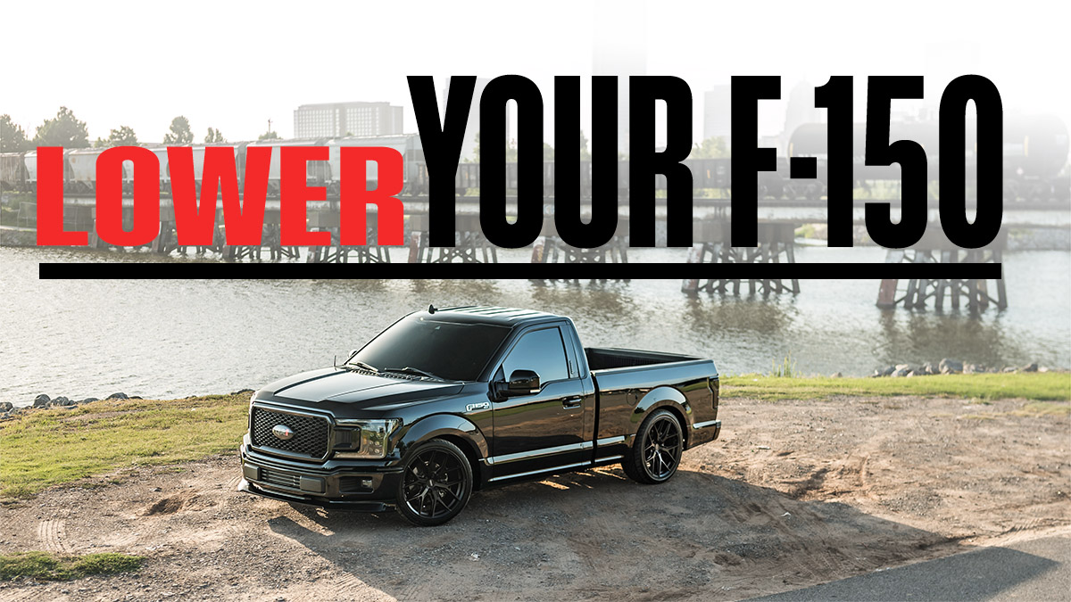 Get The Perfect Stance By Lowering Your 2015-2020 Ford F-150 - QA1