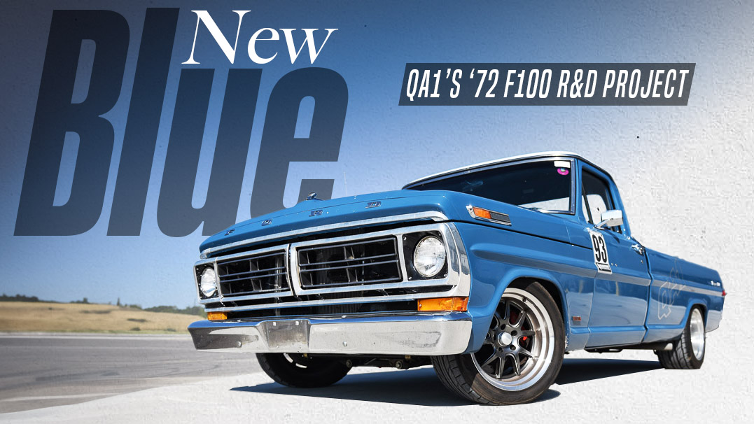 QA1's "New Blue" Ford F100 Is An R&D Passion Project - Speedtech ...