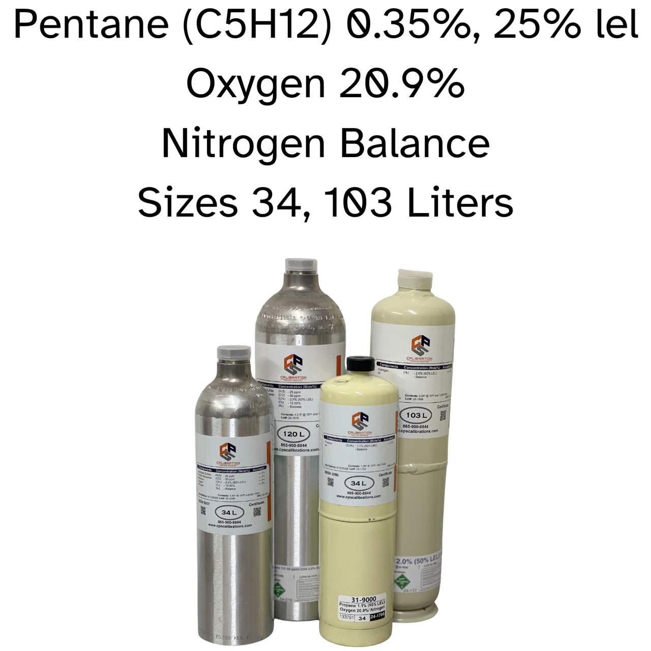 CPS Calibrations Pentane (C5H12) 0.35% (25% lel), Oxygen 20.9 Nitrogen ...