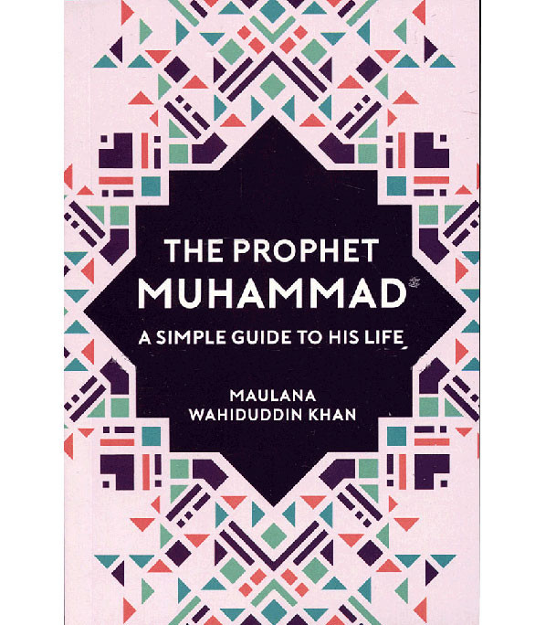 Prophet Muhammad: A Simple Guide to His Life - Madinah Media
