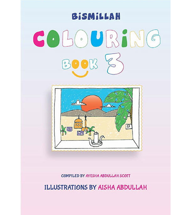 Colouring Book 3: Bismillah - Madinah Media