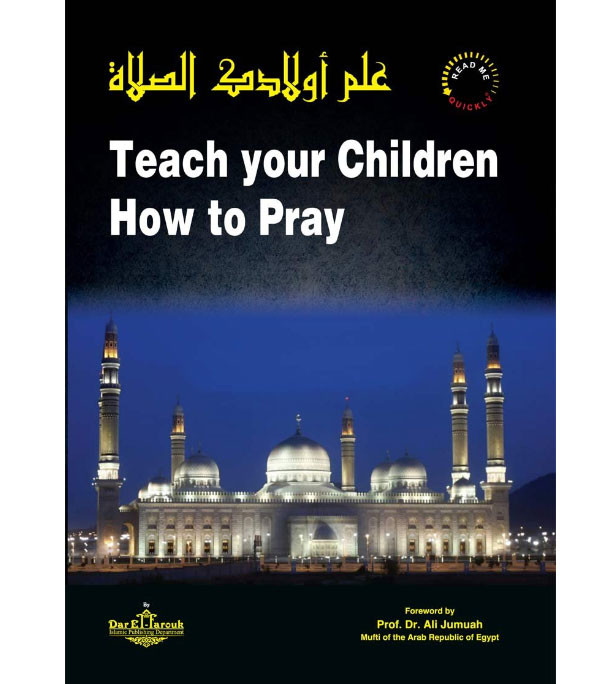 Teach Your Children How to Pray - Madinah Media