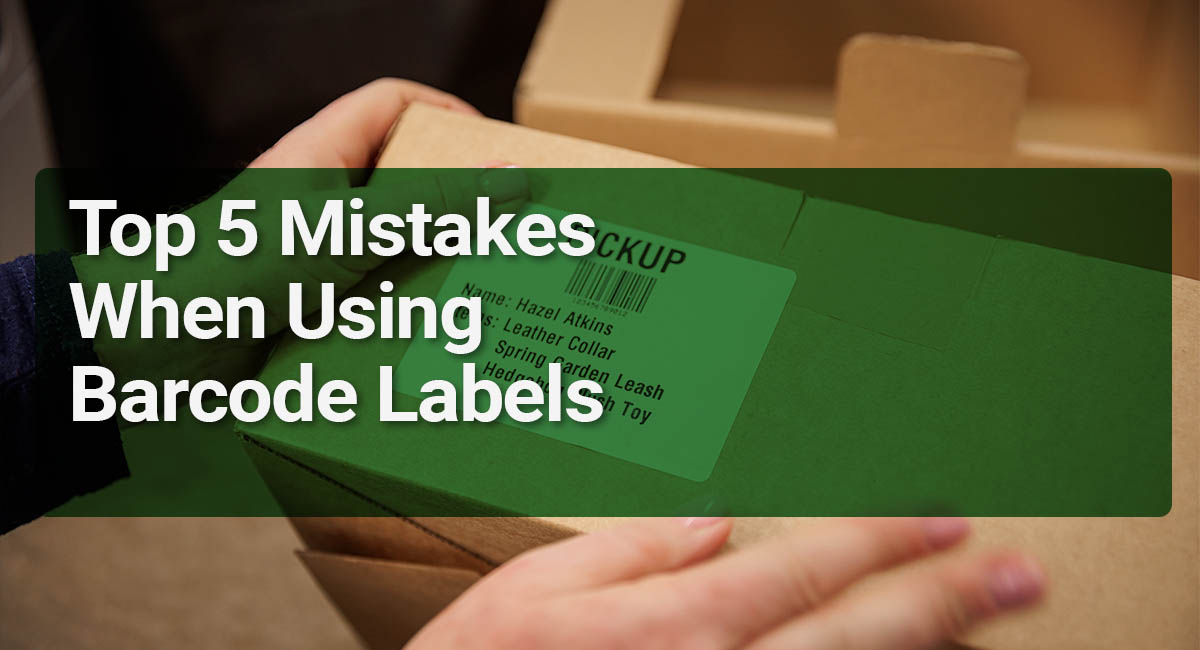 5 Top Mistakes When Using Barcode Labels (And How to Avoid Them) - The ...