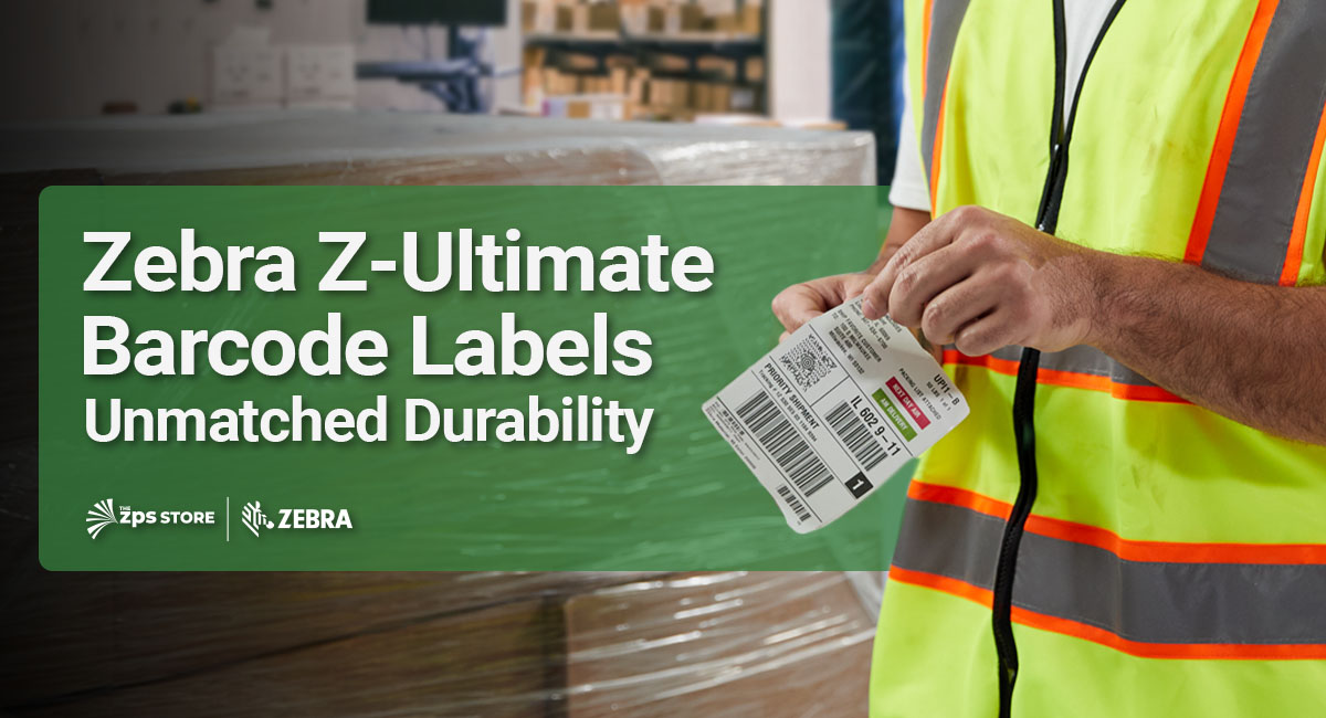 Zebra Z-Ultimate Labels - Durability at its best - The ZPS Store
